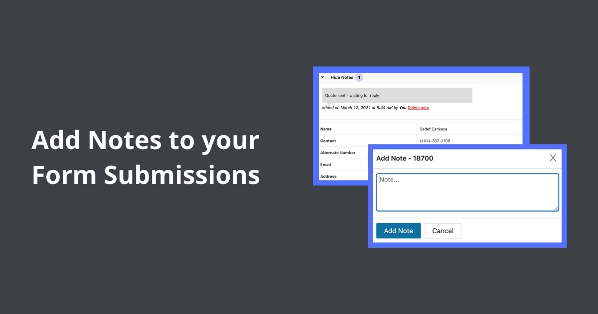 Quickly Add Notes To The Form Submissions - Form Vibes